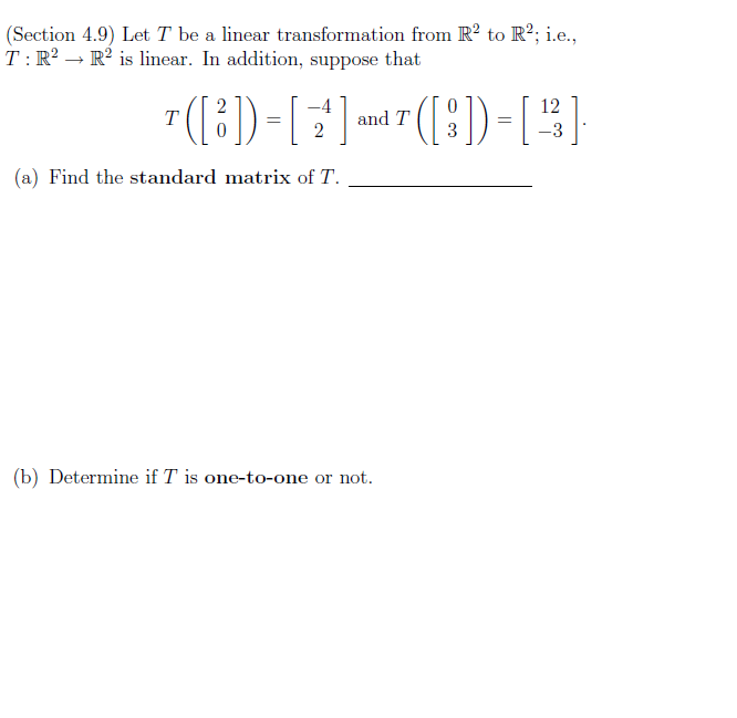 Solved Let T be a linear transformation from R2 to R2; i.e., | Chegg.com