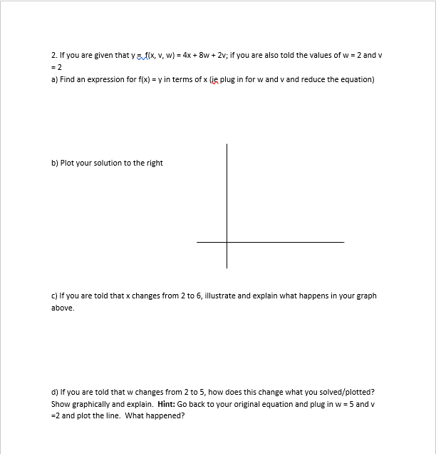 solved-2-if-you-are-given-that-y-f-x-v-w-4x-8w-2v-chegg
