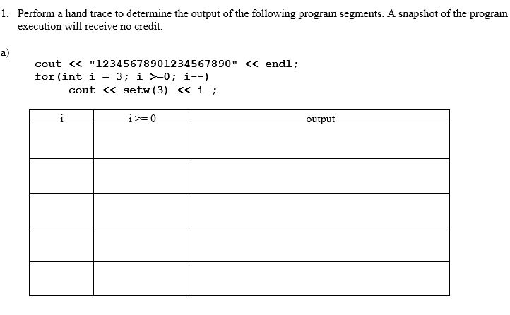 Solved program 1. Perform a hand trace to determine the | Chegg.com