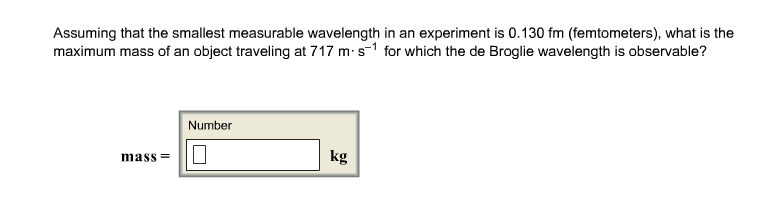 Solved Assuming that the smallest measurable wavelength in | Chegg.com