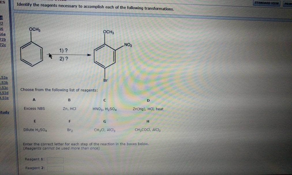 Solved ES Identify the reagents necessary to accomplish each | Chegg.com
