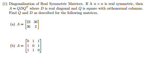 Solved Diagonalization of Real Symmetric Matrices. If A n | Chegg.com