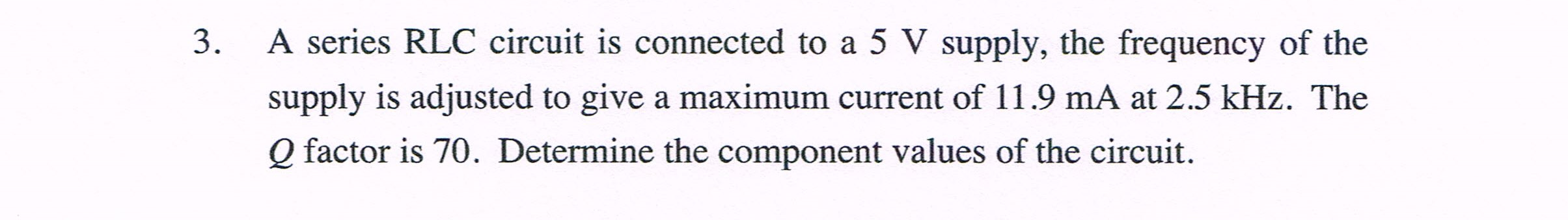 Solved A series RLC circuit is connected to a 5 V supply, | Chegg.com
