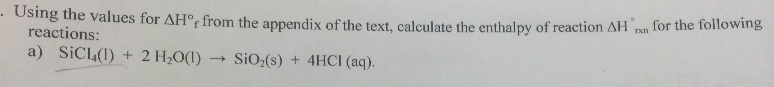 Solved Using the values for delta H degree f from the | Chegg.com