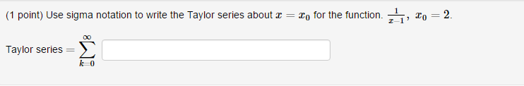 Solved Use sigma notation to write the Taylor series about x | Chegg.com