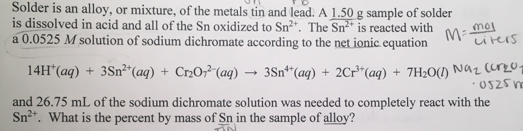 Solved Solder is an alloy, or mixture, of the metals tin and | Chegg.com