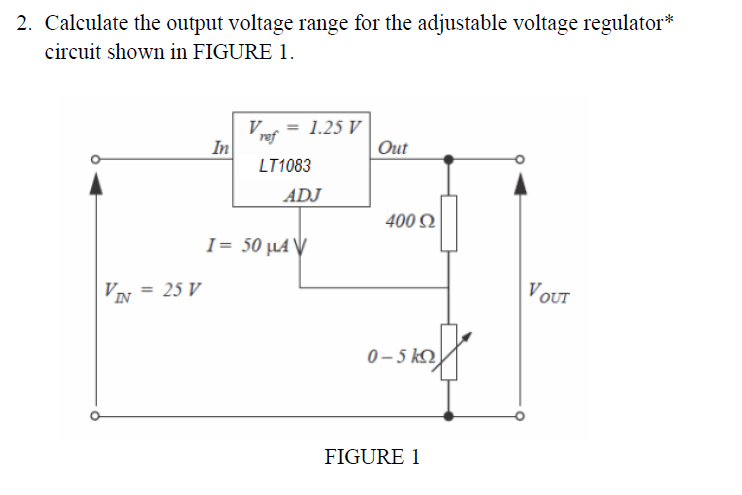 Solved Calculate the output voltage range for the adjustable | Chegg.com