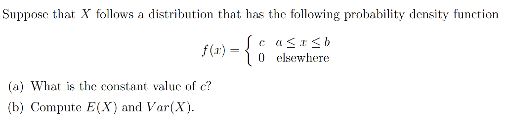 Solved Suppose that X follows a distribution that has the | Chegg.com