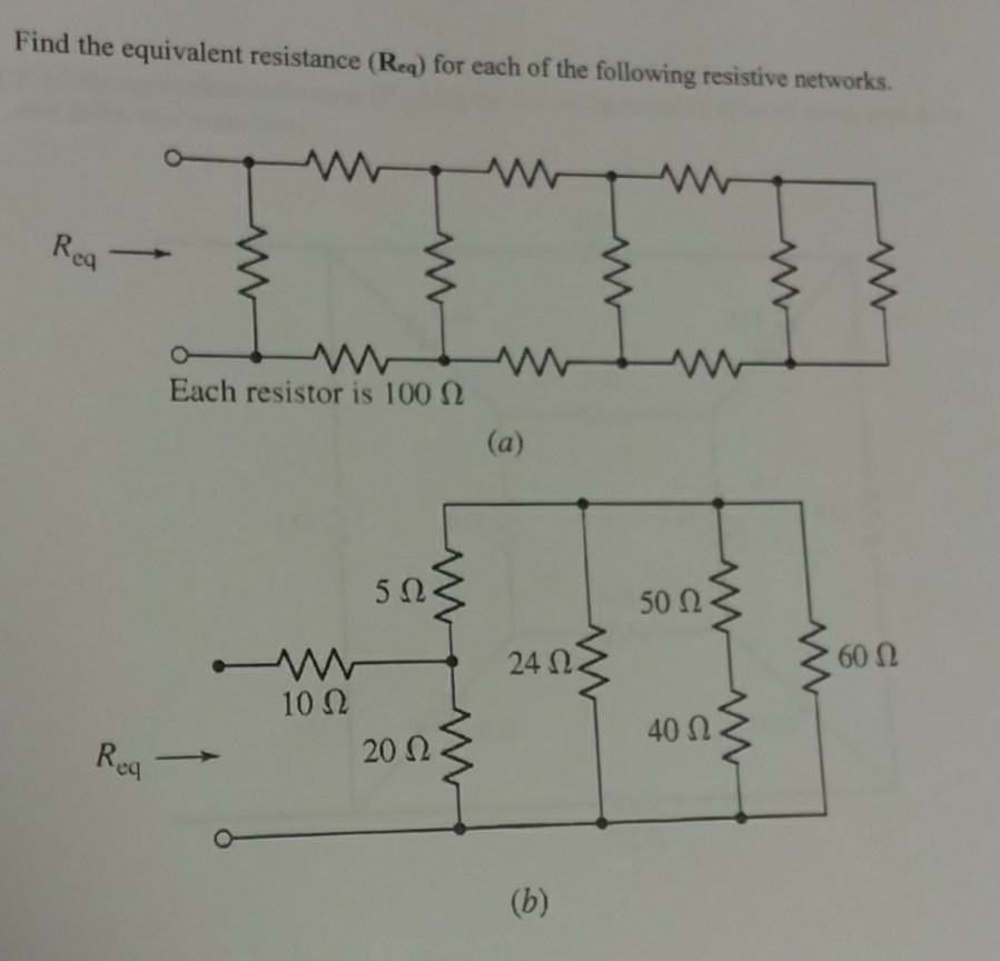 Solved Find the equivalent resistance (Ree) for each of the | Chegg.com