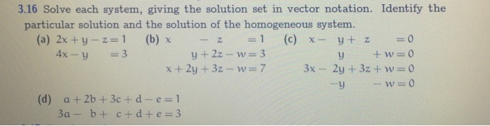 Solved Solve each system, giving the solution set in vector | Chegg.com