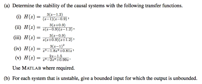 Solved "Determine the stability of the causal systems with | Chegg.com