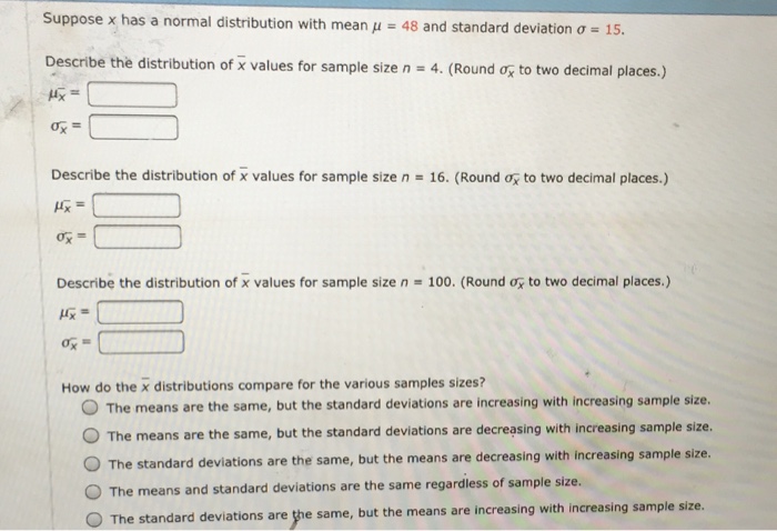 Solved Suppose X Has A Normal Distribution With Mean μ 48