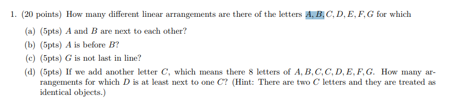 Solved 1. (20 points) How many different linear arrangements | Chegg.com