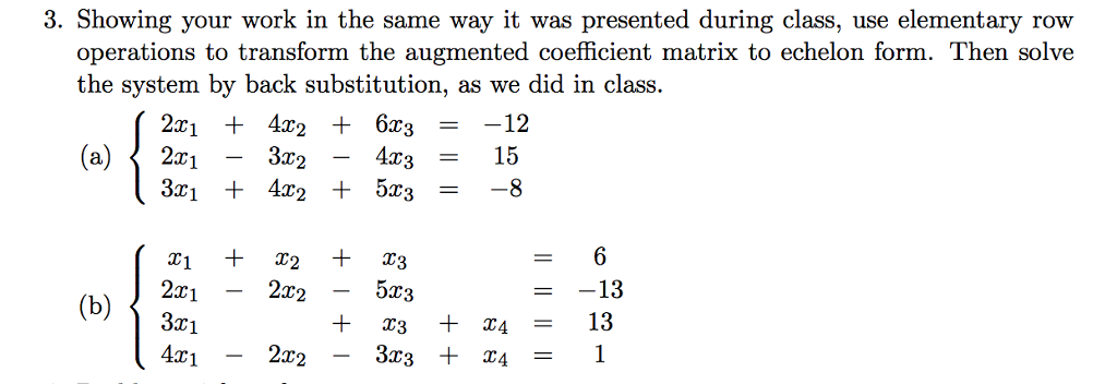 Solved operations to transform the augmented coefficient | Chegg.com