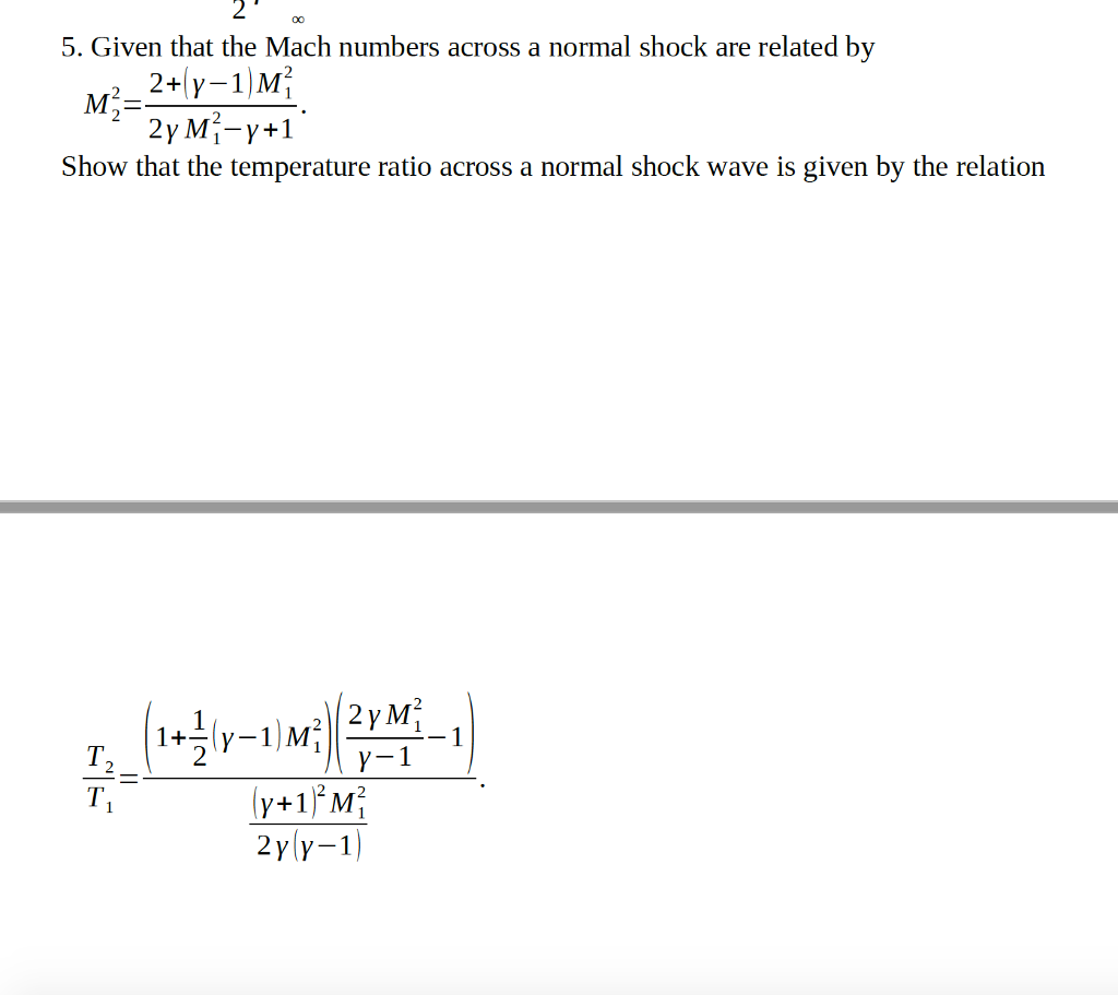Solved 2 00 5. Given that the Mach numbers across a normal | Chegg.com