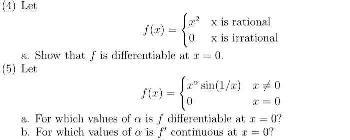 Solved (4) Let f(x) = x2 x is rational f(x) = 0 x is | Chegg.com