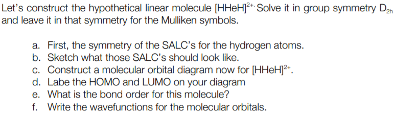 Let's construct the hypothetical linear molecule | Chegg.com