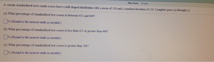 Solved A certain standardized test's math scores have a | Chegg.com
