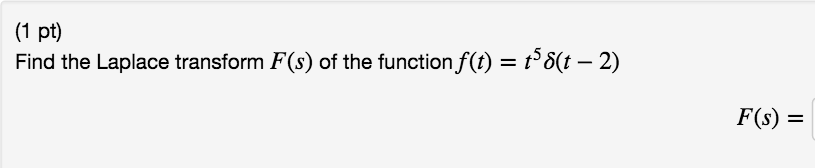 Solved Find the Laplace transform F(s) of the function f(t) | Chegg.com