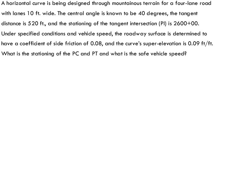 Solved "A horizontal curve on a two-lane highway (12-ft | Chegg.com