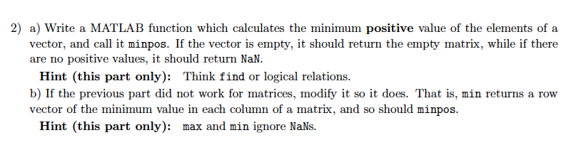 Solved Write a MATLAB function which calculates the minimum | Chegg.com