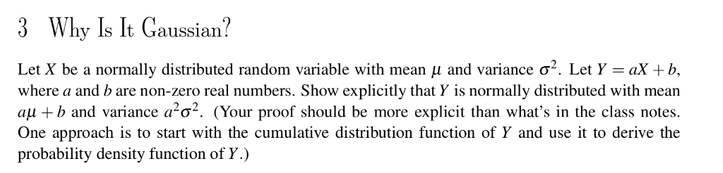 Solved 3 Why It Gaussian? Let X be a normally distributed | Chegg.com