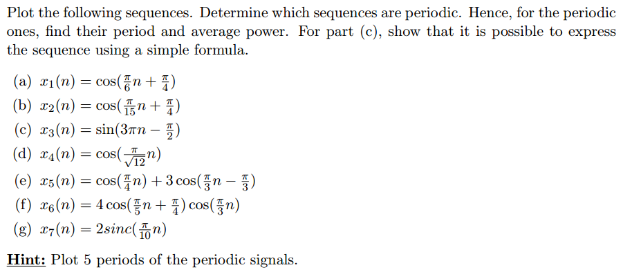 Solved Plot the following sequences. Determine which | Chegg.com
