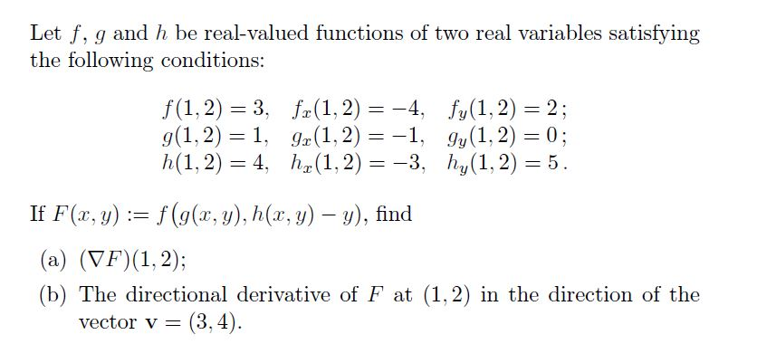 Solved Let f, g and h be real-valued functions of two real | Chegg.com