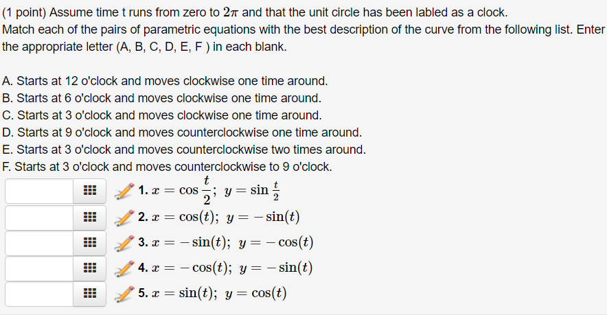 Solved Assume time t runs from zero to 2phi and that the | Chegg.com