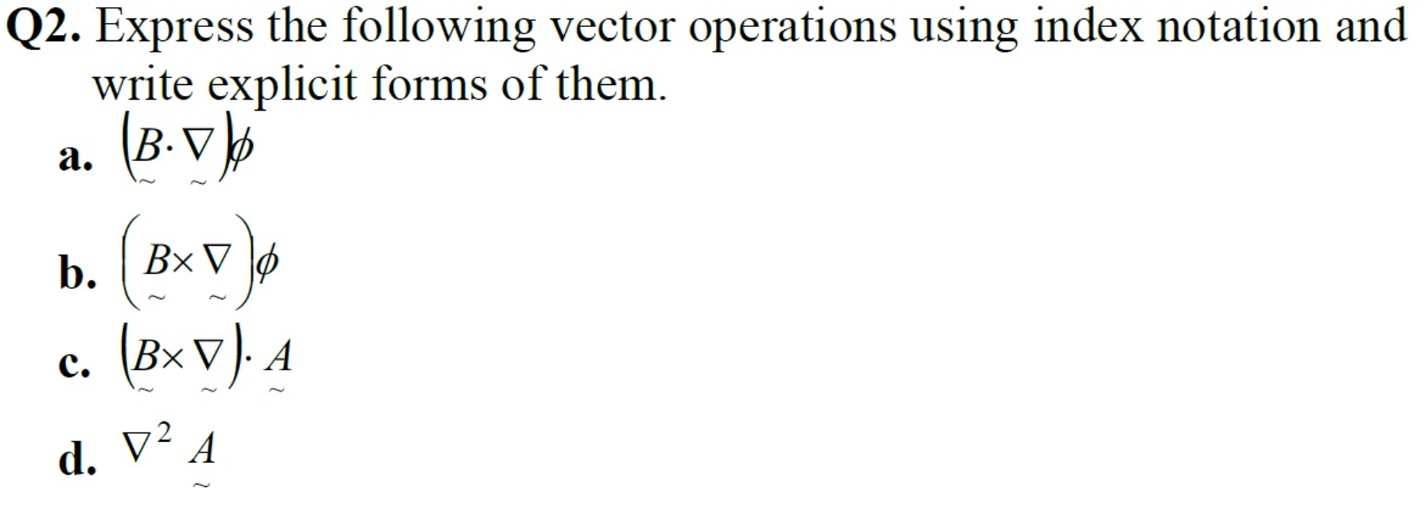 Solved Express the following vector operations using index | Chegg.com