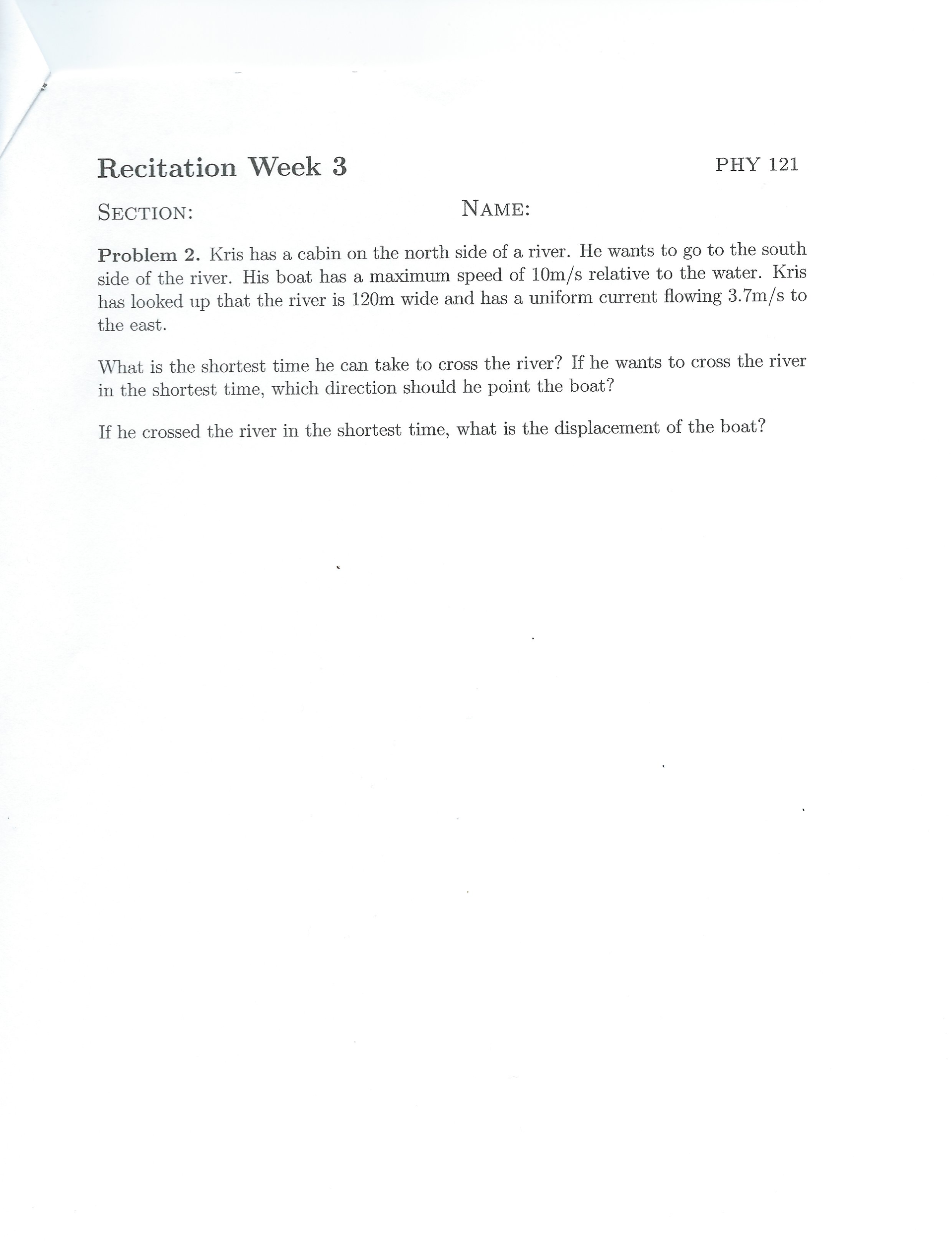Recitation Week 3 PHY 121 SECTION: NAME: Problem 1. | Chegg.com