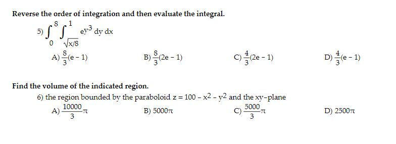 Solved Reverse the order of integration and then evaluate | Chegg.com