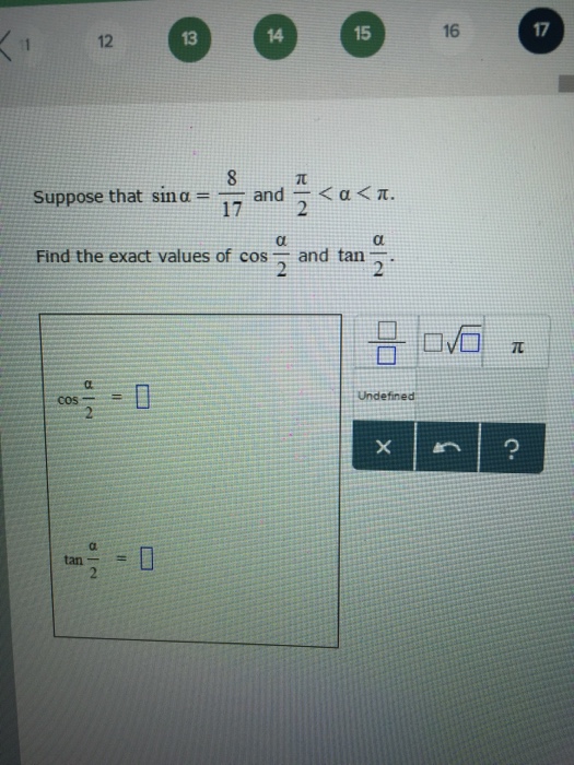 Solved Suppose That Sin Alpha 8 17 And Pi 2
