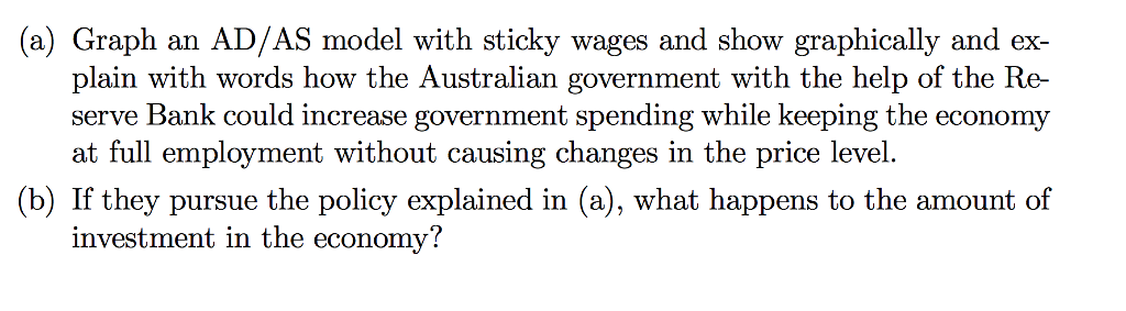 Solved (a) Graph an AD/AS model with sticky wages and show | Chegg.com