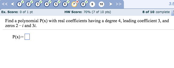Solved Find a polynomial P(x) with real coefficients having | Chegg.com