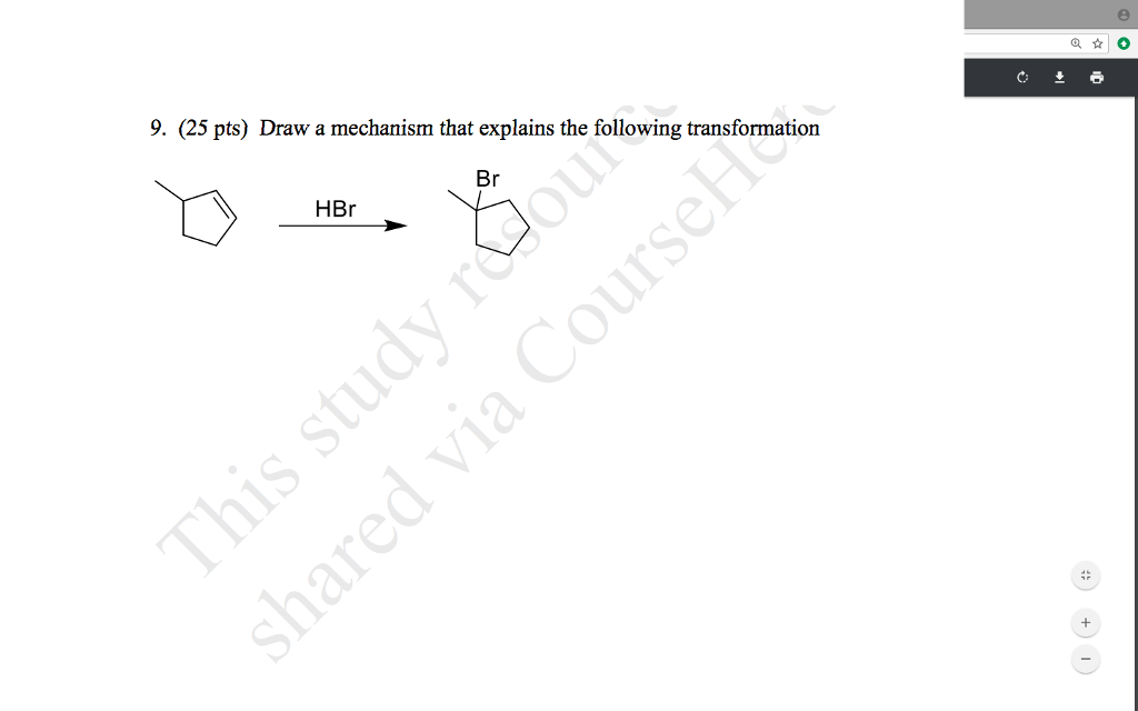 Solved 9. (25 pts) Draw a mechanism that explains the | Chegg.com