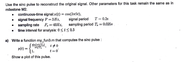 Solved Use The Sine Pulse To Reconstruct The Original 