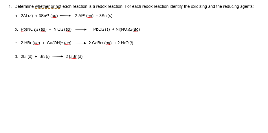 Solved 4 Determine Whether Or Not Each Reaction Is A Redox