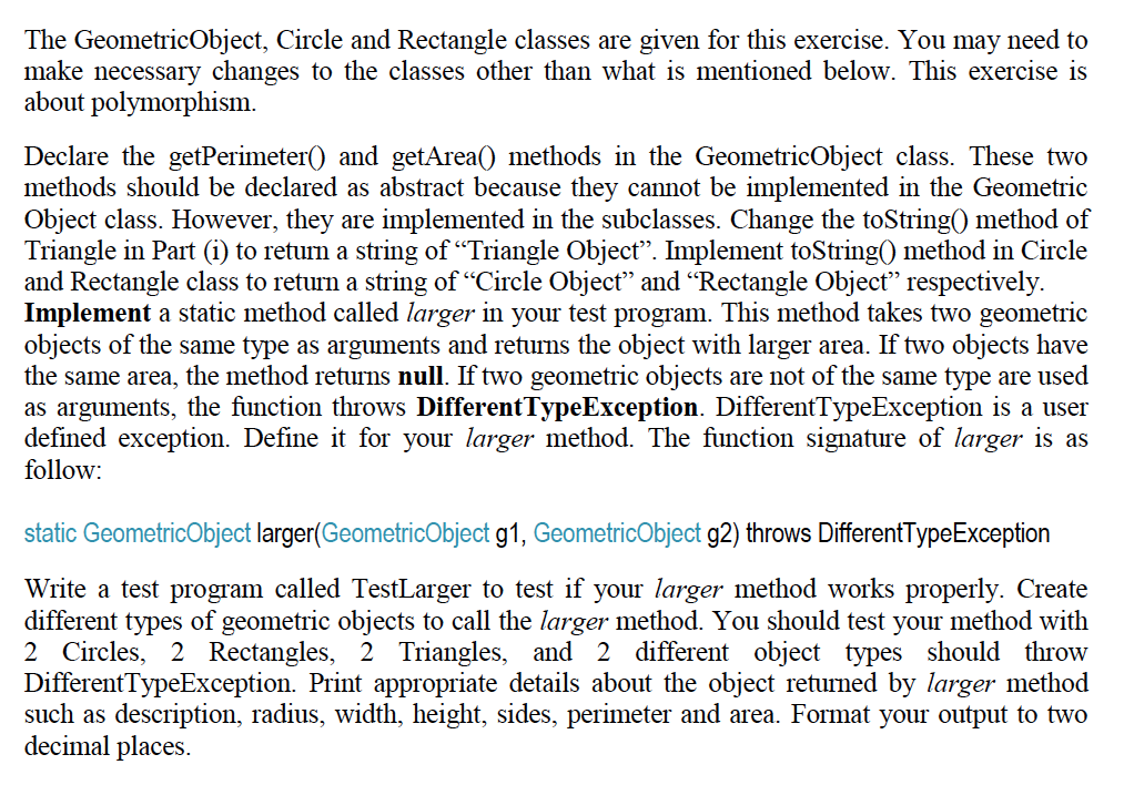 Solved The GeometricObject, Circle and Rectangle classes are | Chegg.com