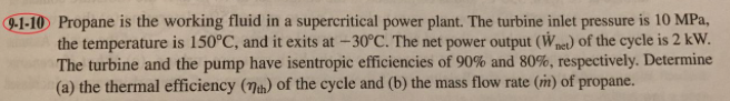 Solved Propane is the working fluid in a supercritical power | Chegg.com