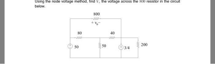 Solved Using the node voltage method, find Vo the voltage | Chegg.com