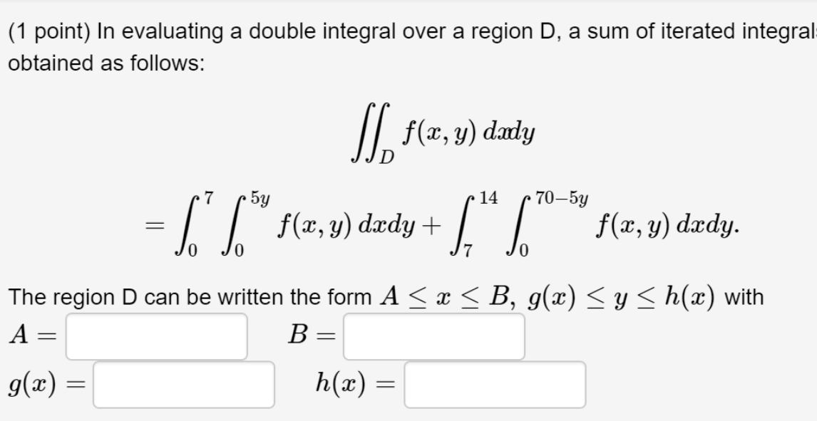 Solved In evaluating a double integral over a region D, a | Chegg.com