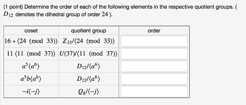 Solved (1 point) Determine the order of each of the | Chegg.com