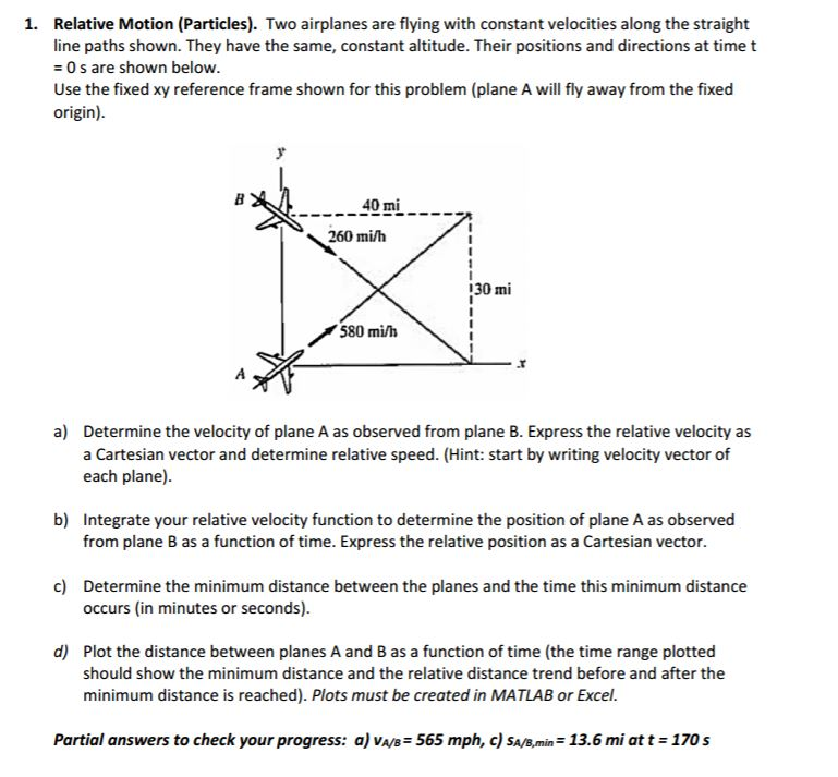 Solved Relative Motion (Particles). Two airplanes are flying | Chegg.com