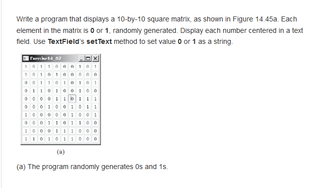 Solved Write a program that displays a 10 square matrix, as | Chegg.com