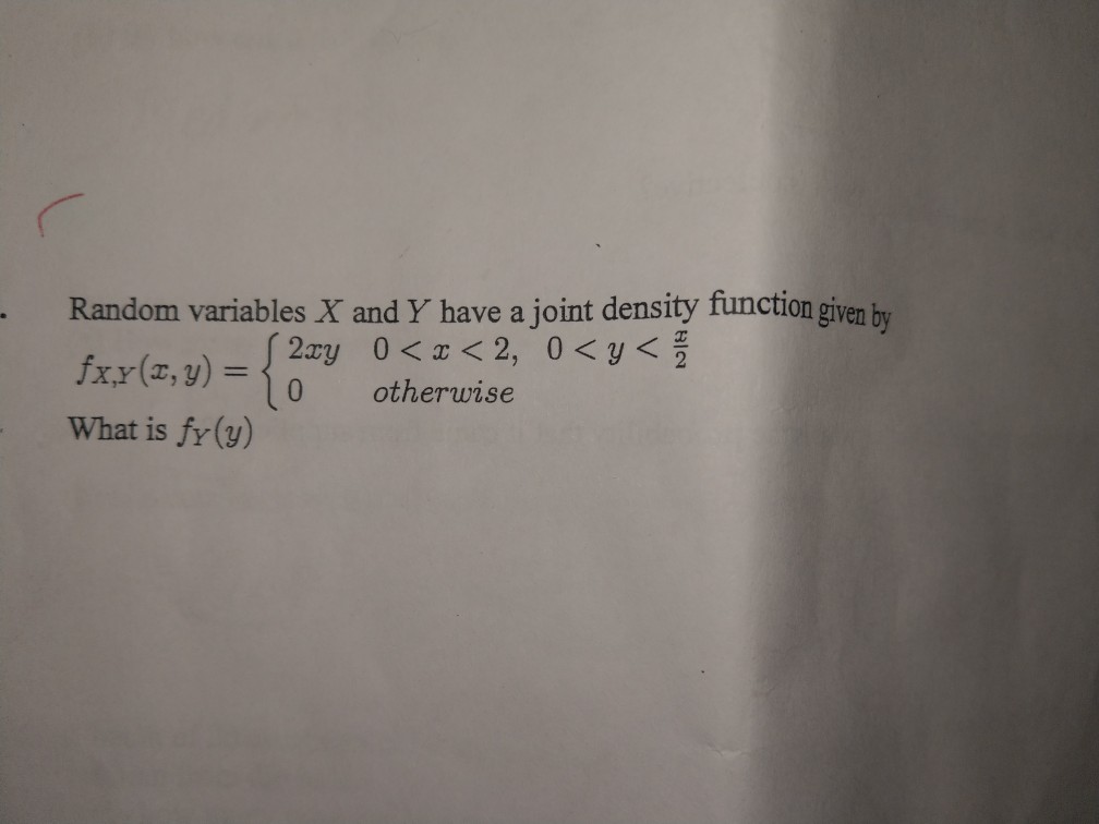 Solved Random variables X and Y have a joint density | Chegg.com