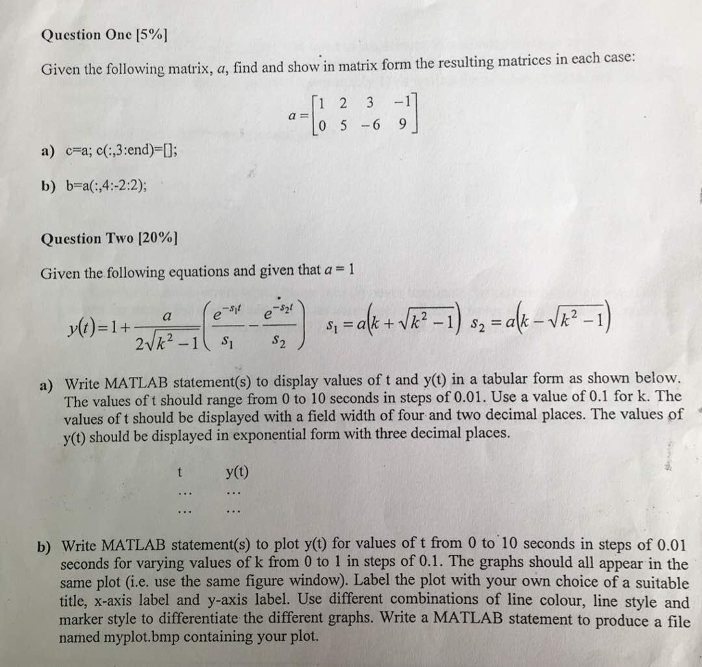 Solved Question One(5%) the following matrix, a, find and | Chegg.com