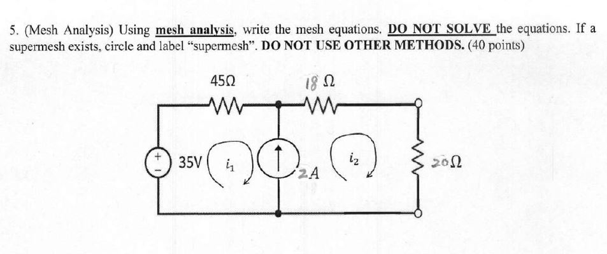 Solved Using mesh analysis, write the mesh equations. DO NOT | Chegg.com