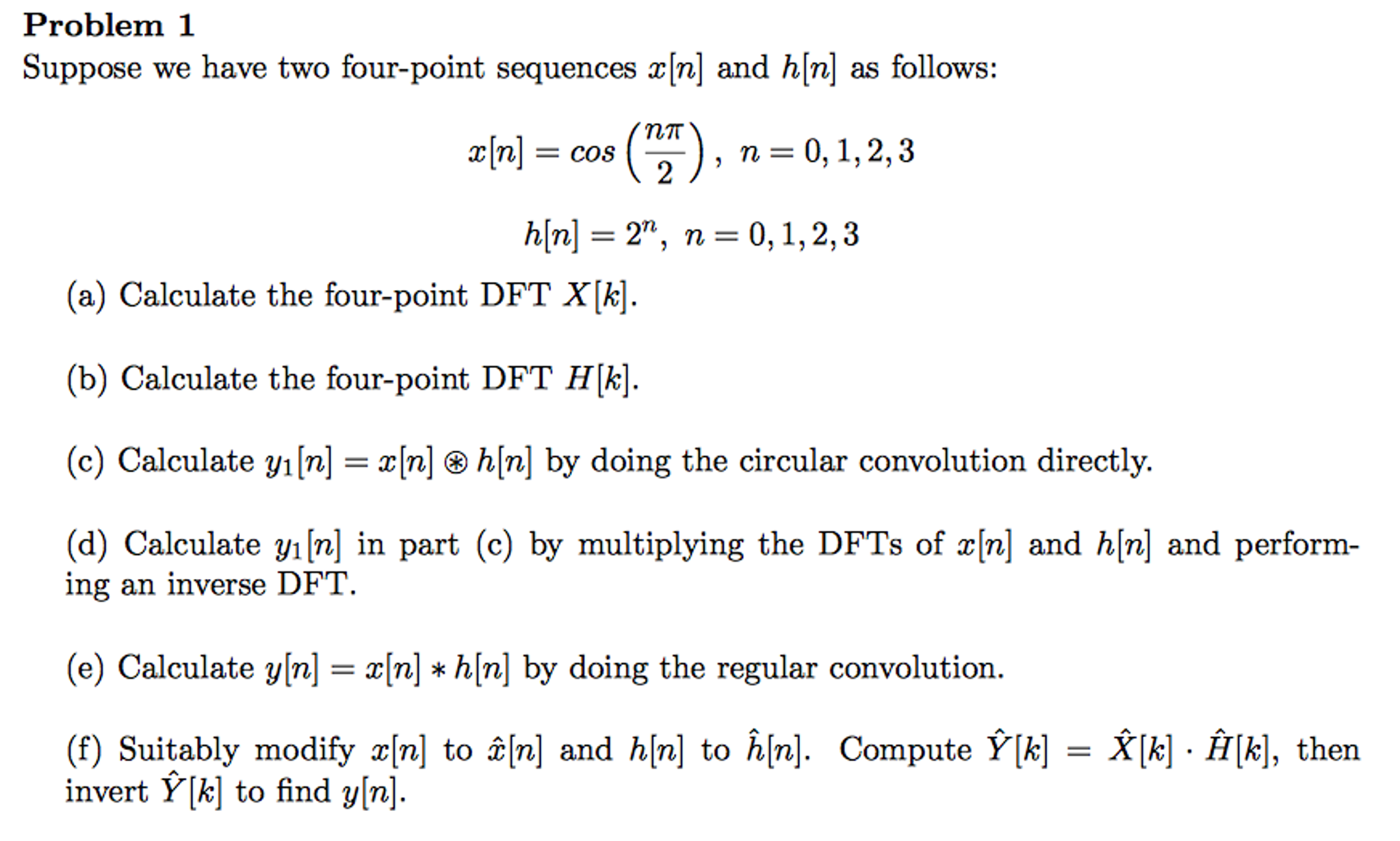 Solved Suppose we have two four-point sequences x[n]and h[n] | Chegg.com