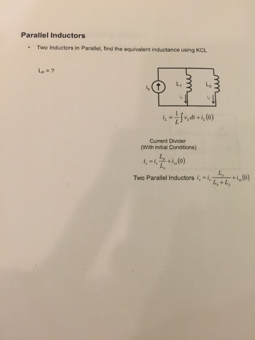 Solved Two Inductors in Parallel, find the equivalent | Chegg.com